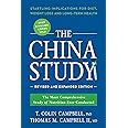 Buy THE CHINA STUDY: REVISED AND EXPANDED ED Book Online at Low Prices ...