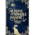 Murder at Spindle Manor (The Lamplight Murder Mysteries): Amazon.co.uk ...