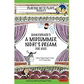 Shakespeare's A Midsummer Night's Dream for Kids: 3 Short Melodramatic ...