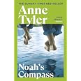 Noah's Compass: Amazon.co.uk: Tyler, Anne: 9780099539582: Books
