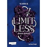 Limitless. Senza paura (Vol. 2) : Karim B.: Amazon.it: Libri