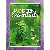 Modern Essentials 10th Edition (Hardcover) Essential Oil Reference ...