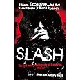 Slash: The Autobiography: Amazon.co.uk: Slash, Bozza, Anthony ...