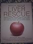 Medical Medium Liver Rescue: Answers to Eczema, Psoriasis, Diabetes ...