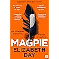 Magpie: The Sunday Times bestselling psychological thriller - the ...
