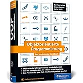 Objektorientierte Programmierung: Das umfassende Handbuch. Die ...