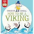 How to be a Viking : Cowell, Cressida: Amazon.co.uk: Books