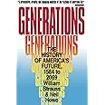 Generations: The History of America's Future, 1584 to 2069 : Strauss ...