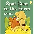 Spot Goes to the Farm (Spot - Original Lift The Flap) : Hill, Eric ...