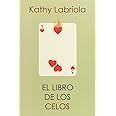 El libro de los celos (UHF) : Kathy Labriola, Kathy Labriola: Amazon.es: Libros