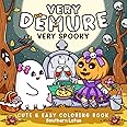 Very Demure Very Spooky: Coloring Book for Adults and Teens Featuring ...