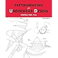 Patternmaking for Underwear Design: 2nd Edition: Amazon.co.uk: Shin, Dr Kristina: 9781515098416 ...