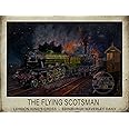 Flying Scotsman To Edinburgh– The Golden Age Of The Steam Train - Metal ...