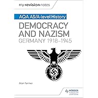 Democracy and Nazism: Germany 1918-1945 Student Book Second Edition ...
