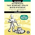 Buy Automate the Boring Stuff with Python, 2: Practical Programming for ...