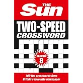 The Sun Two-Speed Crossword Collection 12: 160 two-in-one cryptic and ...