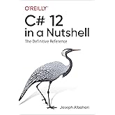 C# 5.0 in a Nutshell 5e: The Definitive Reference: Amazon.co.uk ...