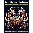 Rust Under the Hood: A deep dive into Rust internals and generated ...