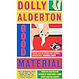 Good Material: THE INSTANT SUNDAY TIMES BESTSELLER, FROM THE AUTHOR OF ...