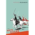 The White Guard: Amazon.co.uk: Bulgakov, Mikhail: 9780099490661: Books