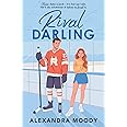 Rival Darling: the first book in the bestselling wholesome YA ice hockey romance series taking ...