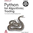 Buy Python for Algorithmic Trading: From Idea to Cloud Deployment (Grayscale Indian Edition ...