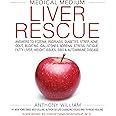 Medical Medium Liver Rescue: Answers to Eczema, Psoriasis, Diabetes ...