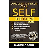 Come Pubblicare un Libro eBook in Self Publishing su Amazon: Guida completa alla pubblicazione ...