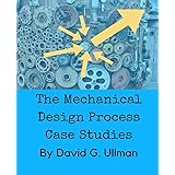 The Mechanical Design Process: Amazon.co.uk: Ullman, David G ...