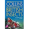 British Insects: A photographic guide to every common species (Collins ...