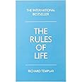 The Rules of Life:A personal code for living a better, happier, more ...