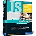 JavaScript: Das umfassende Handbuch. JavaScript lernen und verstehen ...