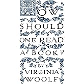 How Should One Read a Book?: Amazon.co.uk: Woolf, Virginia, Heti ...