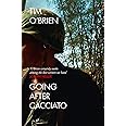 Going After Cacciato: Tim O'Brien: Amazon.co.uk: O’Brien, Tim ...