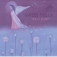 Sweet Bells: Amazon.co.uk: CDs & Vinyl
