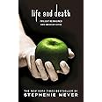 Life and Death: Twilight Reimagined: Stephenie Meyer (Twilight Saga ...