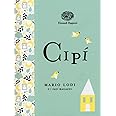 Cipì. Ediz. a colori. Ediz. deluxe : Lodi, Mario: Amazon.it: Libri