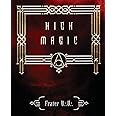 High Magic: Theory & Practice: Amazon.co.uk: U.:D.:, Frater ...