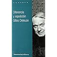 Diferencia Y Repetición (Filosofía) : Gilles Deleuze: Amazon.es: Libros