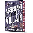 Assistant to the Villain: The hilarious grumpy/sunshine fantasy romance ...