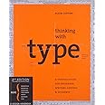 Buy Thinking with Type, 2nd revised and expanded edition: A Critical ...