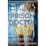The Prison Doctor: My time inside Britain’s most notorious jails. THE ...