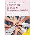Amazon.it: Il nuovo PEI su base ICF: guida alla compilazione. I modelli e le linee guida del ...