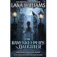The Ravenkeeper's Daughter: A Victorian Historical Murder Mystery: 1 ...