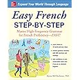 Easy French Step-by-Step: Master High-Frequency Grammar for French ...