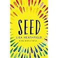 Seed : Heathfield, Lisa: Amazon.co.uk: Books