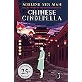 Chinese Cinderella: 25th Anniversary Edition (A Puffin Book) : Yen Mah ...