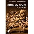 The Human Bone Manual : White, Tim D., Folkens, Pieter A.: Amazon.de ...