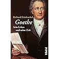 Goethe: Sein Leben und seine Zeit : Friedenthal, Richard: Amazon.de: Bücher