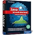 Java ist auch eine Insel: Das Standardwerk für Programmierer. Über 1. ...